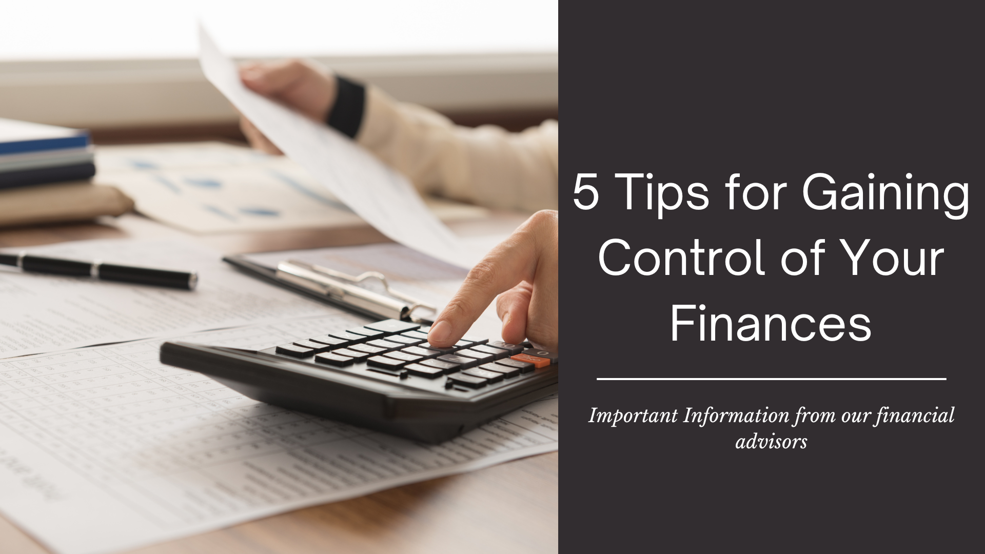 5 Tips for Gaining Control of Your Finances | Important Information ...