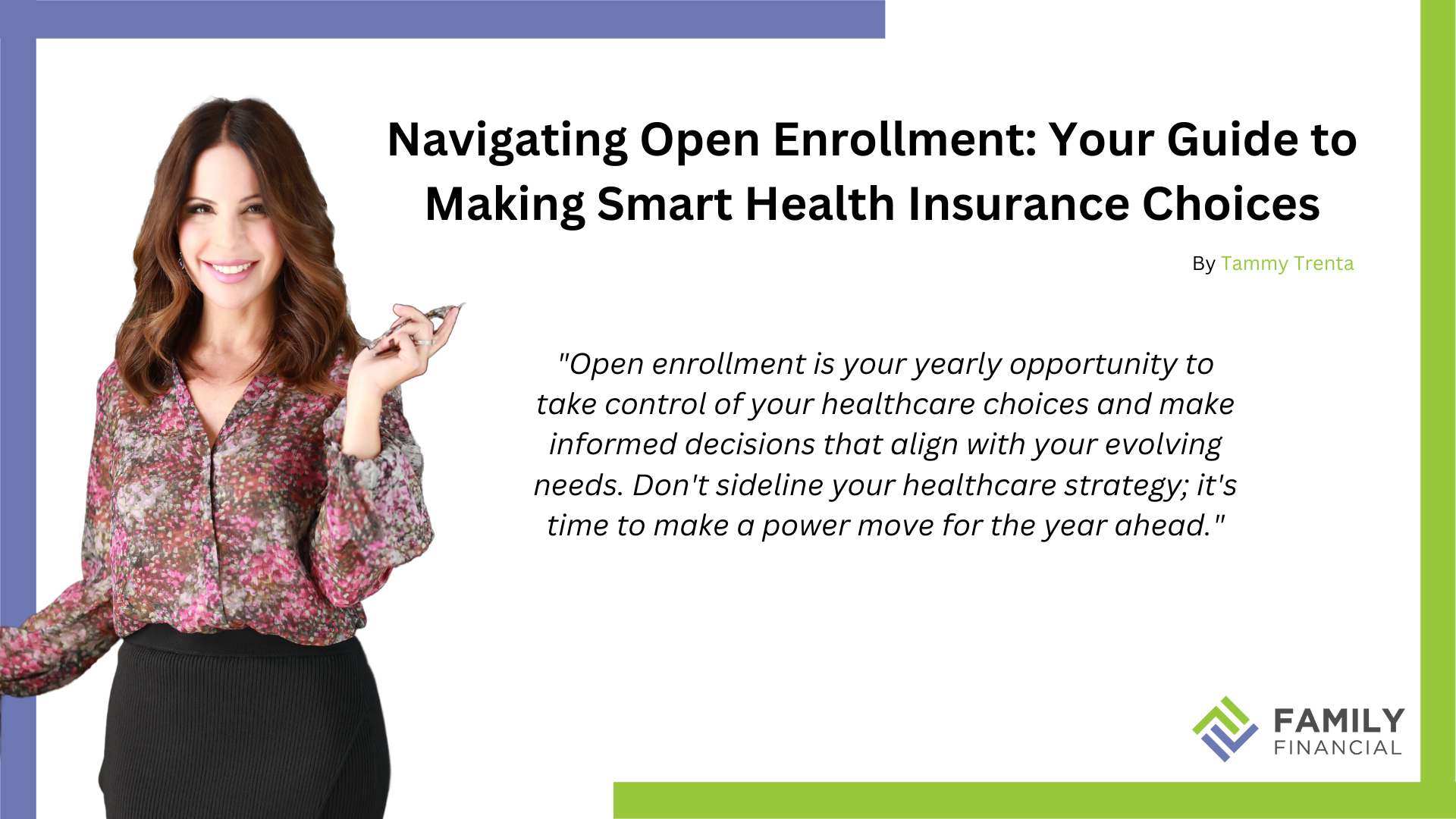 Navigating Open Enrollment: Your Guide to Making Smart Health Insurance Choices — Family Financial