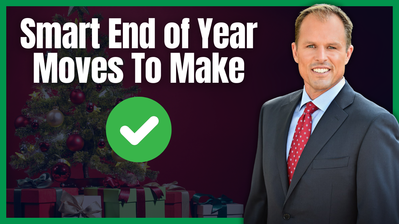 Smart End Of The Year Moves to Make Right Now — Seaside Wealth Management
