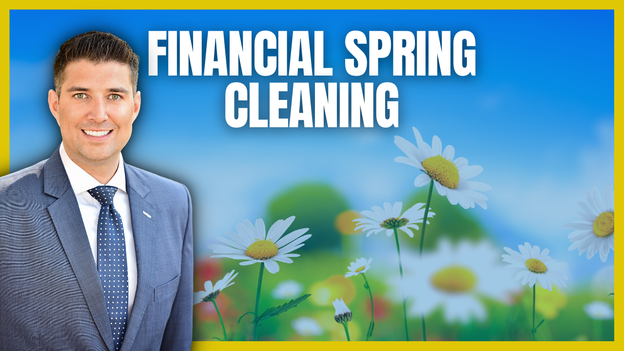 7 Ways to Spring Clean Your Finances — Seaside Wealth Management