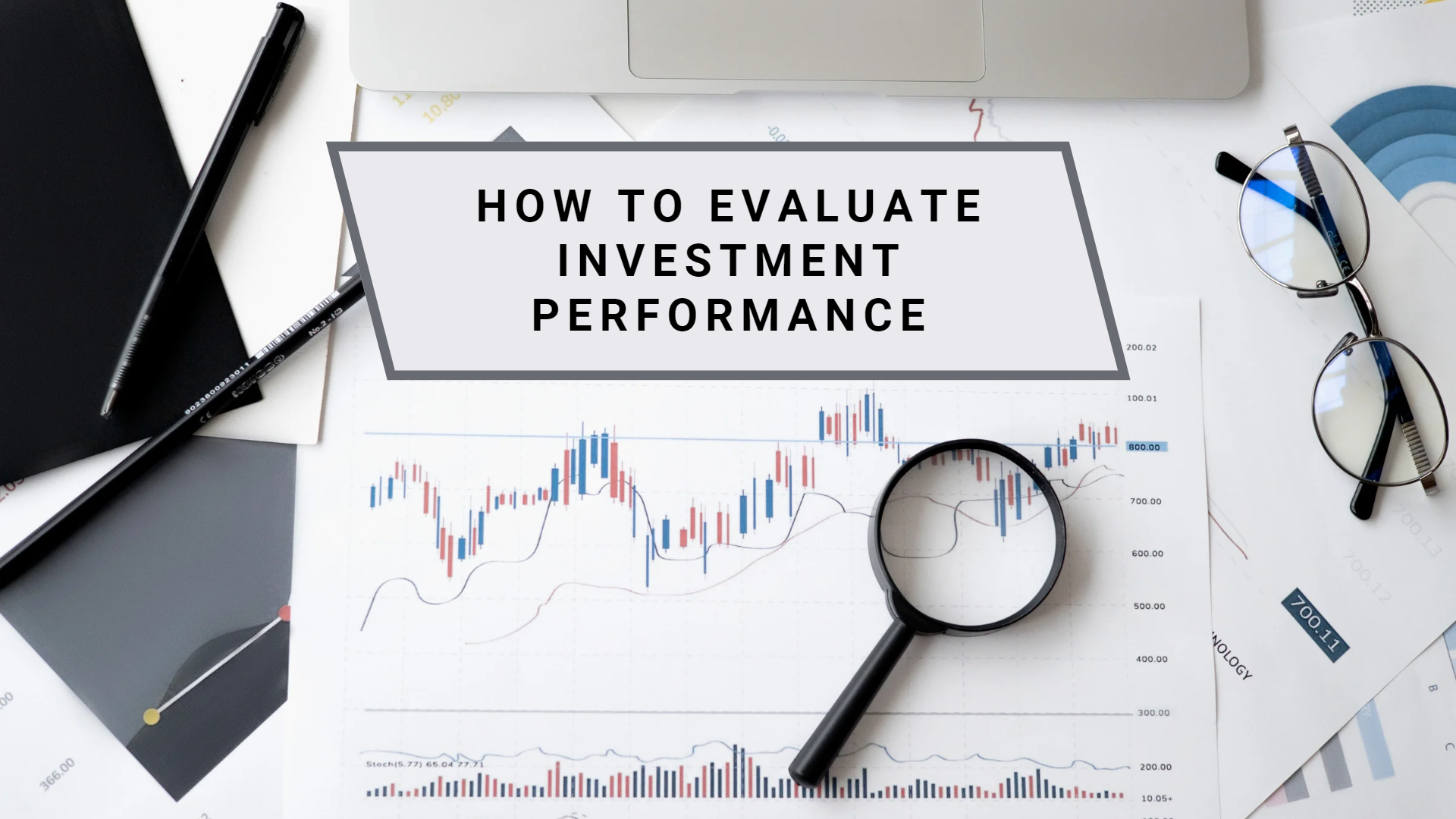 How to Evaluate Investment Performance — Flat Fee & Fee-Only Financial ...