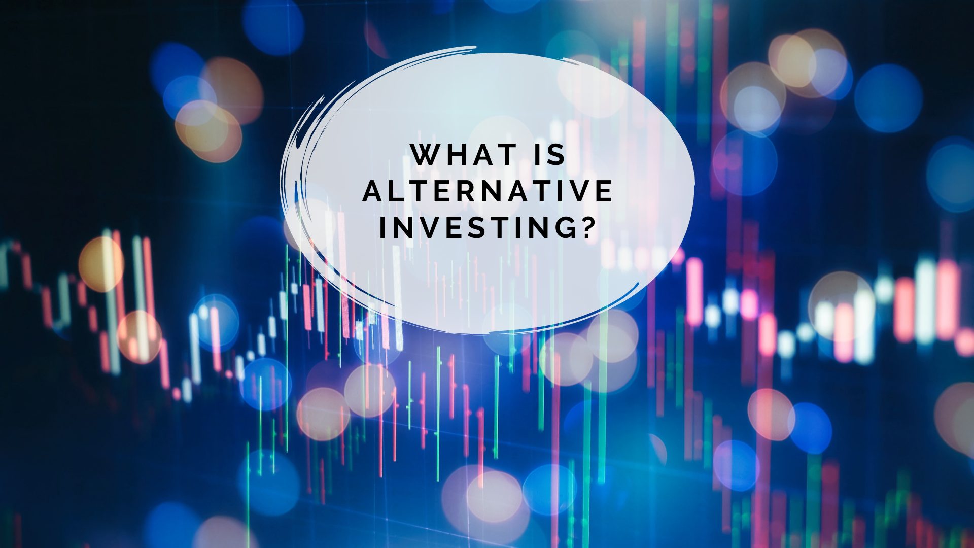 What is Alternative Investing? — Flat Fee & Fee-Only Financial Advisor ...