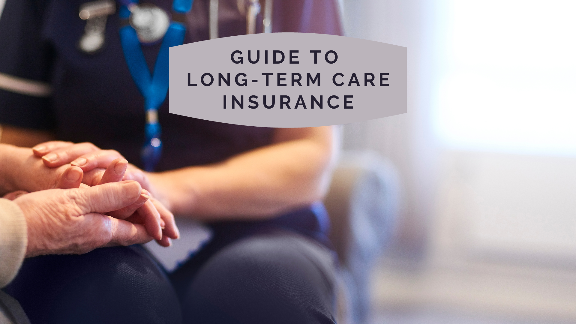 Guide to Long-term Care Insurance — Flat Fee & Fee-Only Financial ...