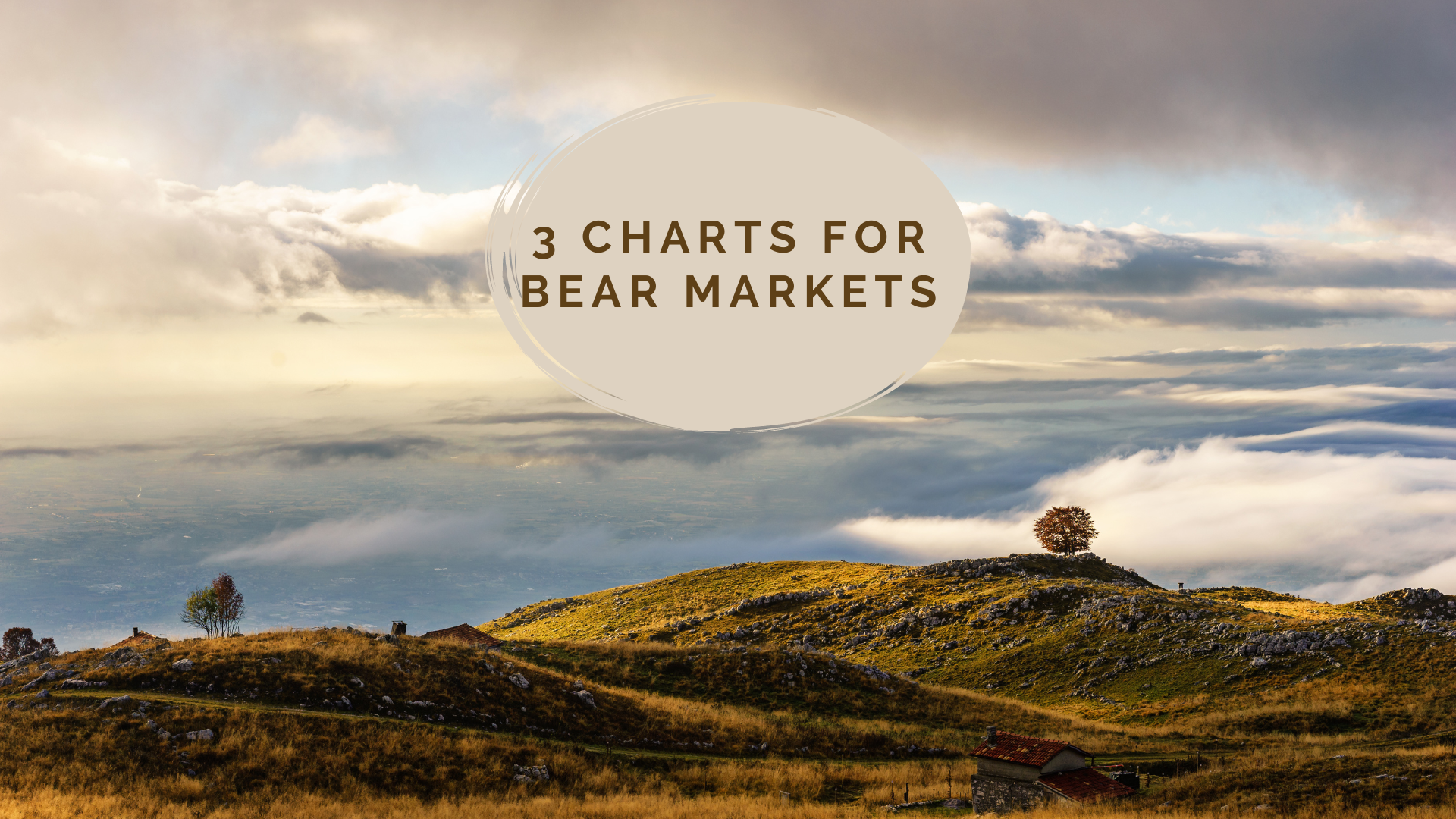 3 Charts for Bear Markets — Flat Fee & Fee-Only Financial Advisor Bryan ...