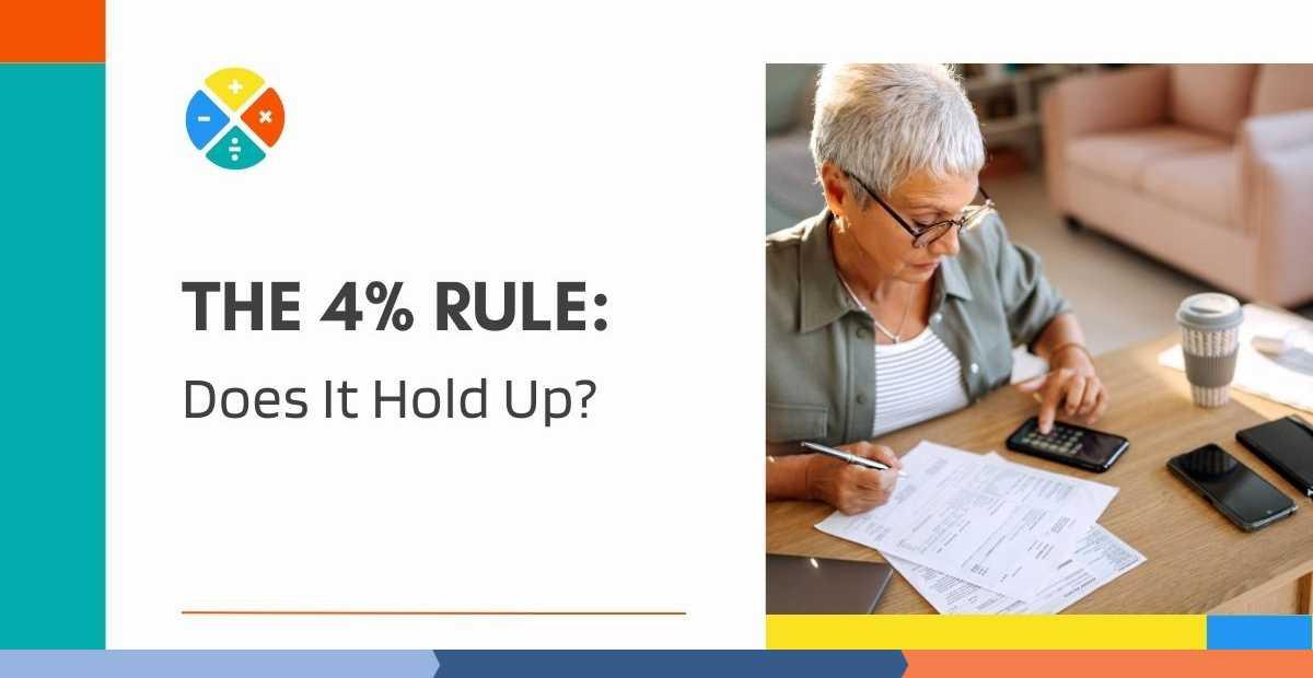 How Much is Safe to Spend in Retirement? Challenging the 4% Rule ...