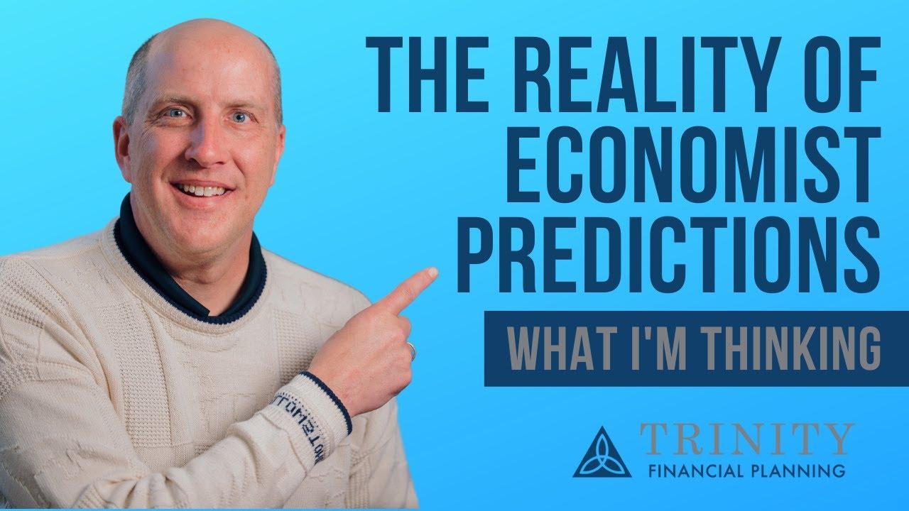 W.I.T. #46 - The Reality of Economist Predictions — Trinity Financial ...