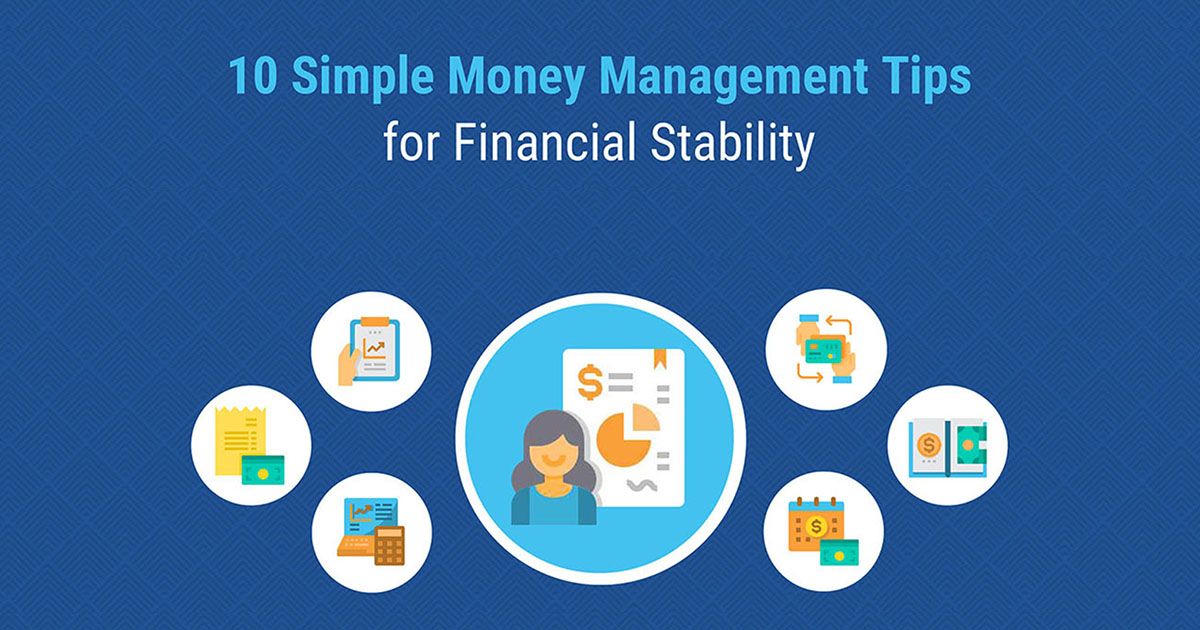 [Infographic] 10 Simple Money Management Tips for Financial Stability