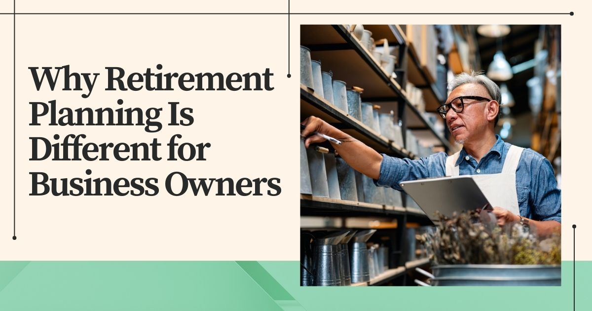 Why Retirement Planning Is Different for Business Owners — Anchor Group ...