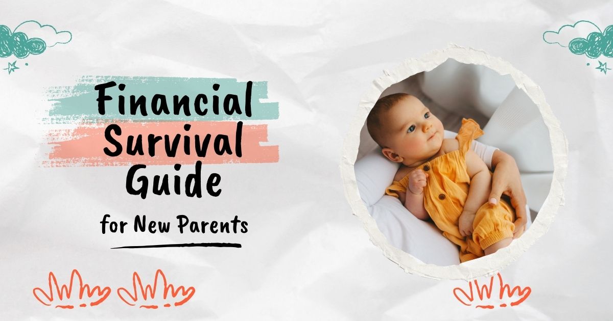 A Financial Survival Guide for New Parents — First Light Wealth ...