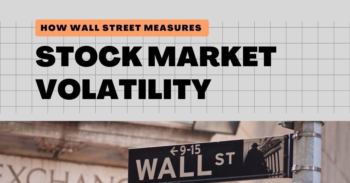 How Wall Street Measures Stock Volatility — CRA Financial, LLC