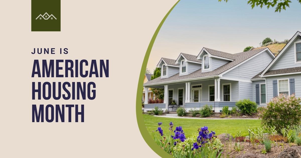 June is American Housing Month — Strategic Financial Planning