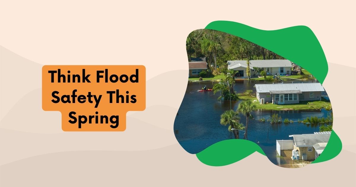 Think Flood Safety this Spring — Brightscape Investment Centers