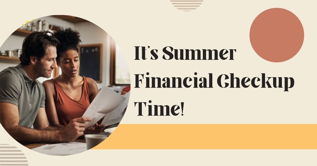 8 Step Summer Financial Checkup — Anew Advisors