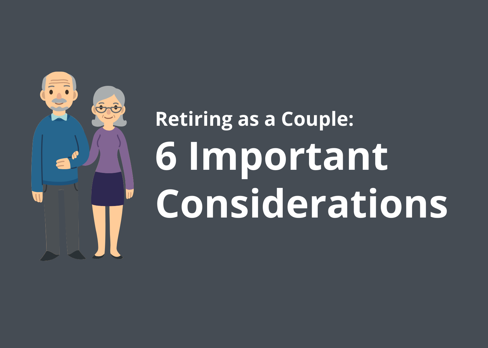[Infographic] Retiring Together as a Couple? 6 Things to Think About